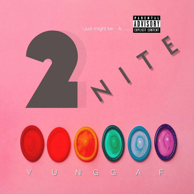 2NITE - song and lyrics by YUNGGAF | Spotify