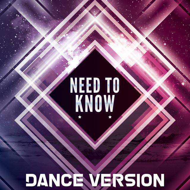 Need to Know (Dance Remix) - Single by The Remix Guys | Spotify