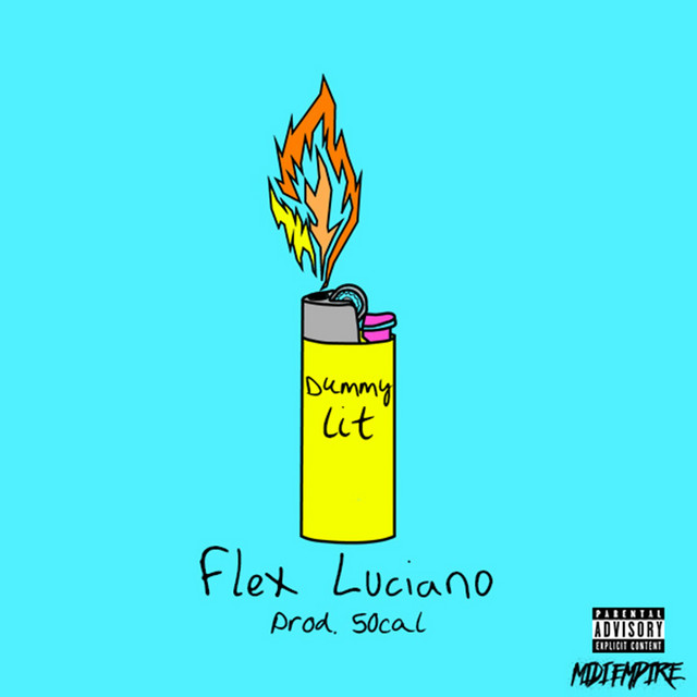 Dummy Lit - Single by Flex Luciano | Spotify