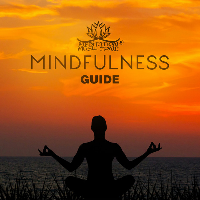Mindfulness Guide (15 Daily Meditation Music, Focus Exercises ...