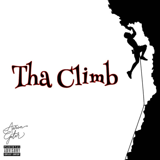 Tha Climb - Single by Aaron Geter | Spotify