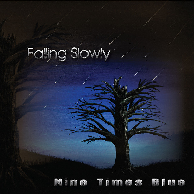 Falling Slowly - Album by Nine Times Blue | Spotify