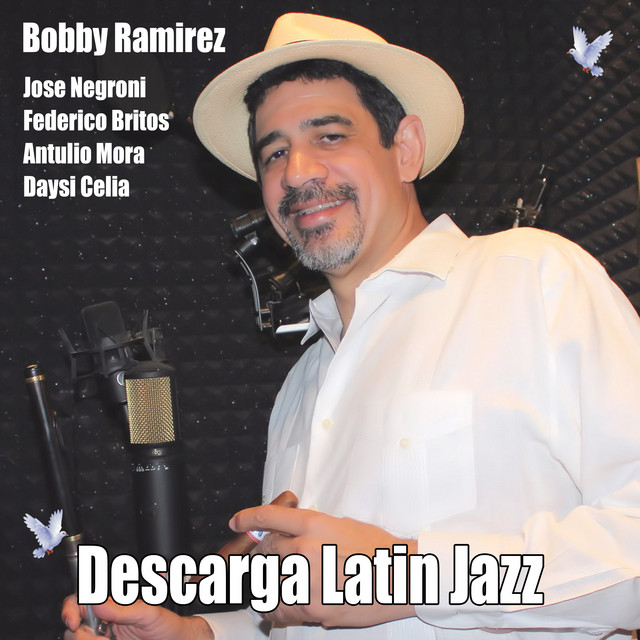 Descarga Latin Jazz - Album by Bobby Ramirez | Spotify