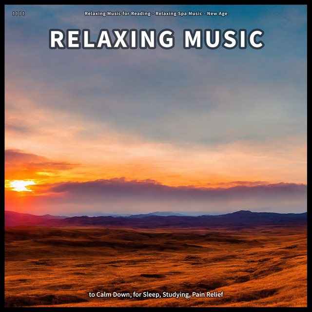 Relaxing Music to Calm Down, for Sleep, Studying, Pain Relief - Album ...