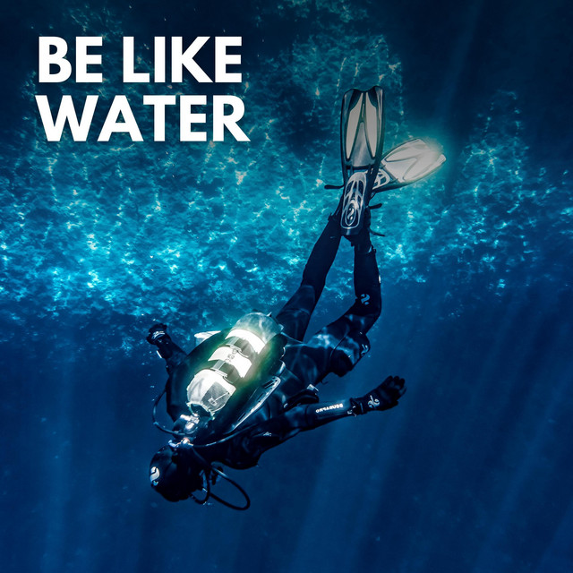 Be Like Water - Album by Nature Sounds Nature Music | Spotify
