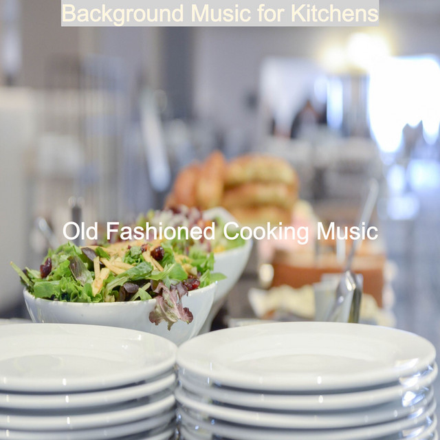 Carefree Vibes for Cooking Food - song and lyrics by Old Fashioned ...