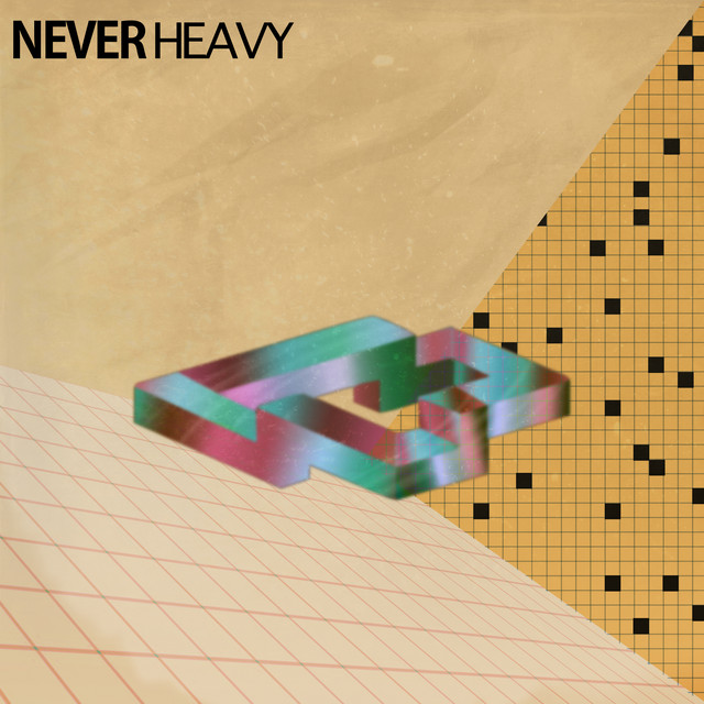 Never Heavy - Album by Never Heavy | Spotify