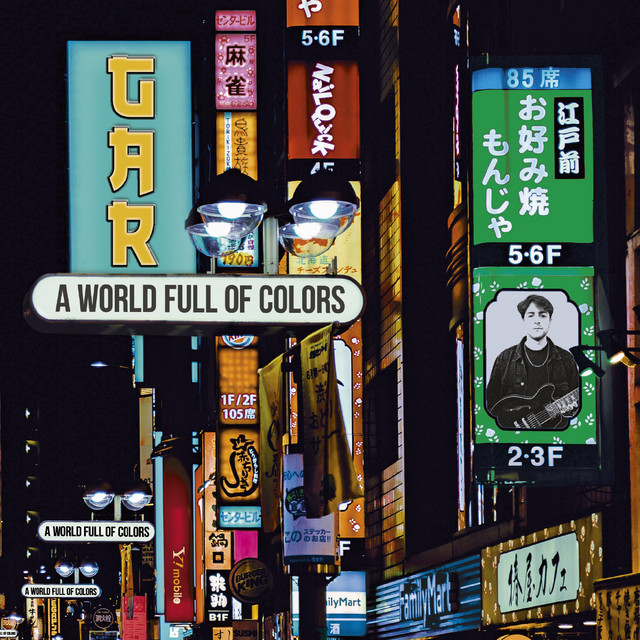 A World Full of Colors - Album by GAR | Spotify