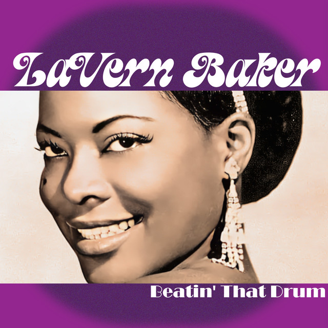 Beatin' That Drum - Album by LaVern Baker | Spotify