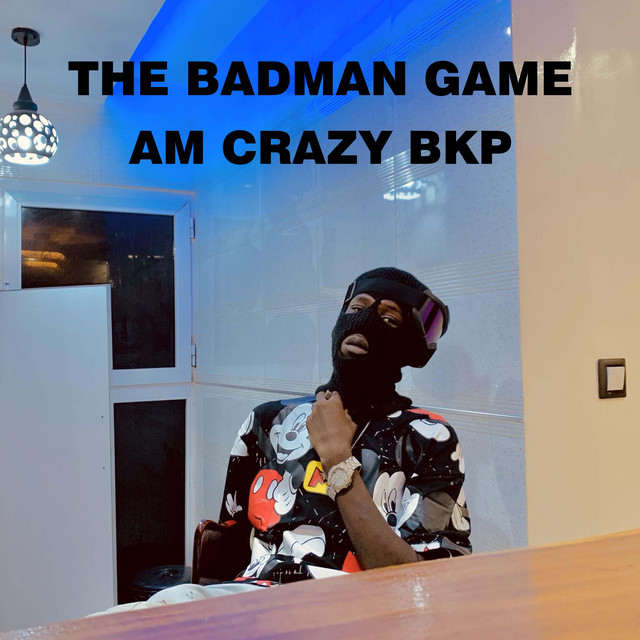 The Badman Game - Single by AM CRAZY BKP | Spotify