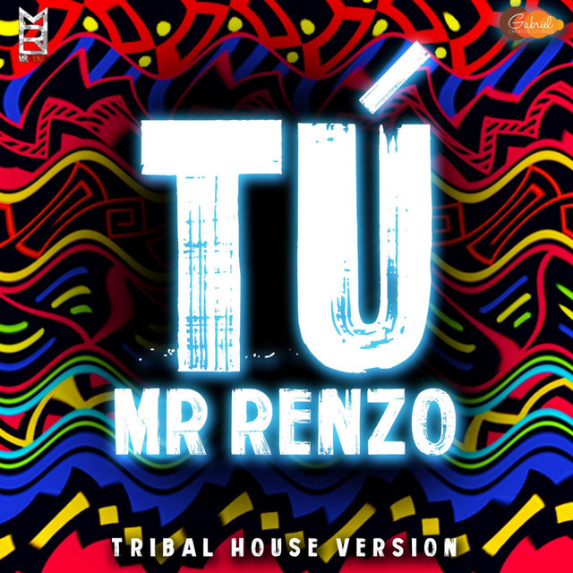 Tú (Latin Tribal Dance Version) - Single by Mr Renzo | Spotify