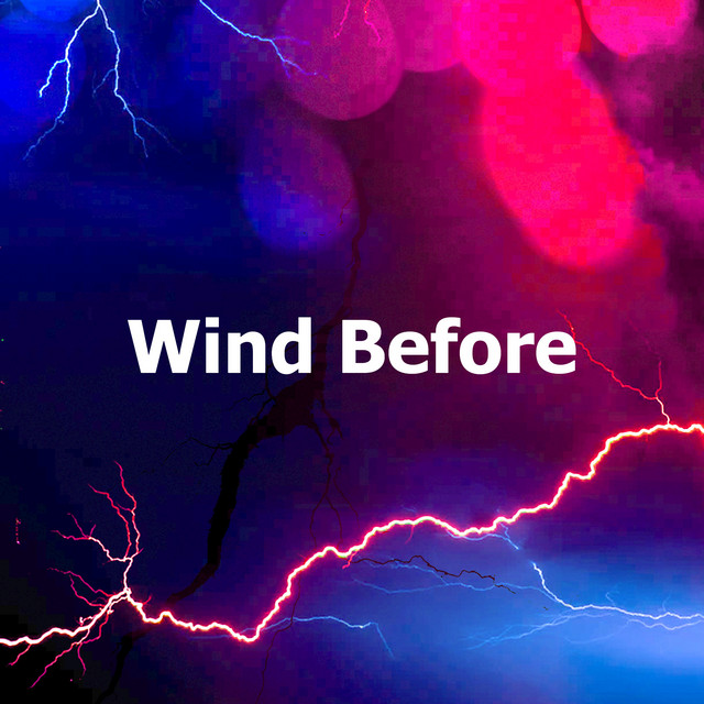 Wind Before - Album by Thunder Storm | Spotify