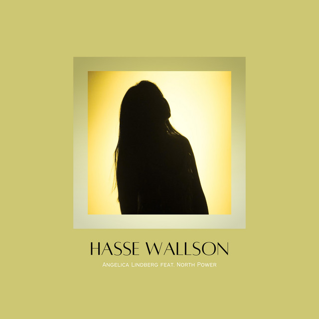 Hasse Wallson - Single by Angelica Lindberg | Spotify