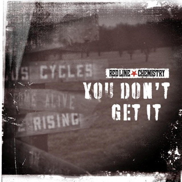 You Don't Get It - Single by Red Line Chemistry | Spotify