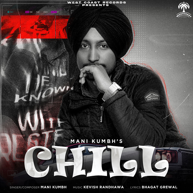 Chill - Single by Mani Kumbh | Spotify