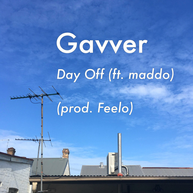 Day Off - Single by Gavver | Spotify