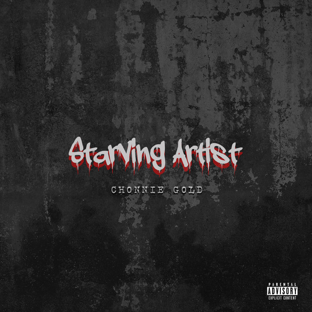 Starving Artist - Single by Chonnie Gold | Spotify