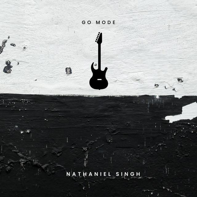 Go Mode - Single by Nathaniel Singh | Spotify
