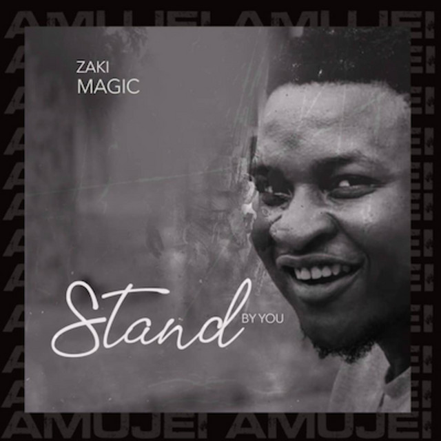 Stand by You - Single by Zaki magic | Spotify