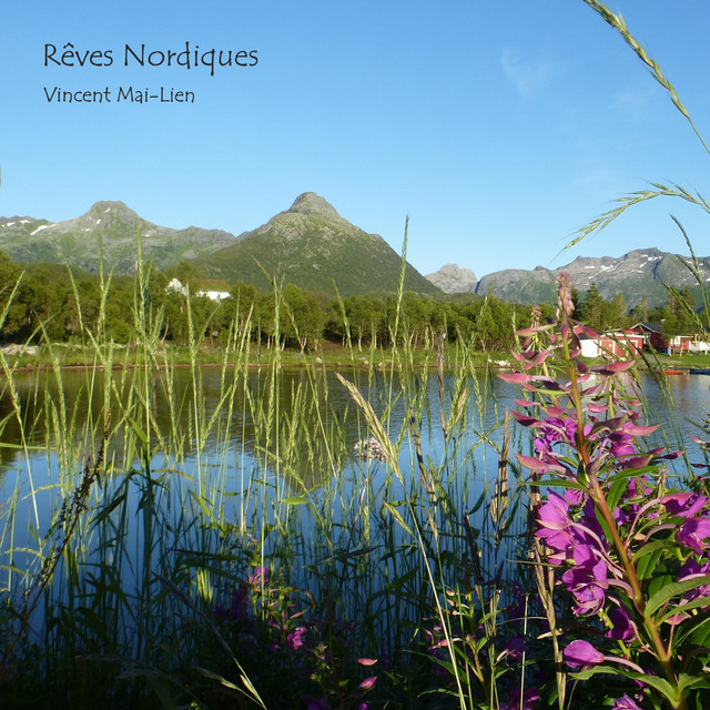 Rêves Nordiques - EP by Vincent Mai-Lien | Spotify
