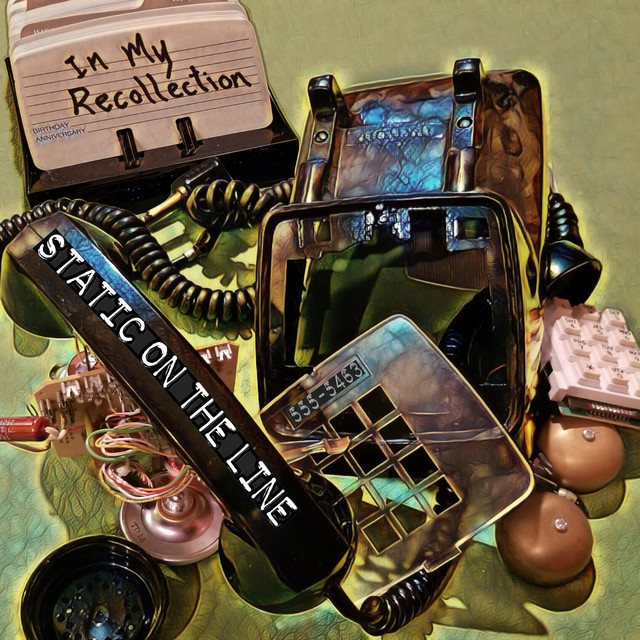 Static On The Line - Single by In My Recollection | Spotify