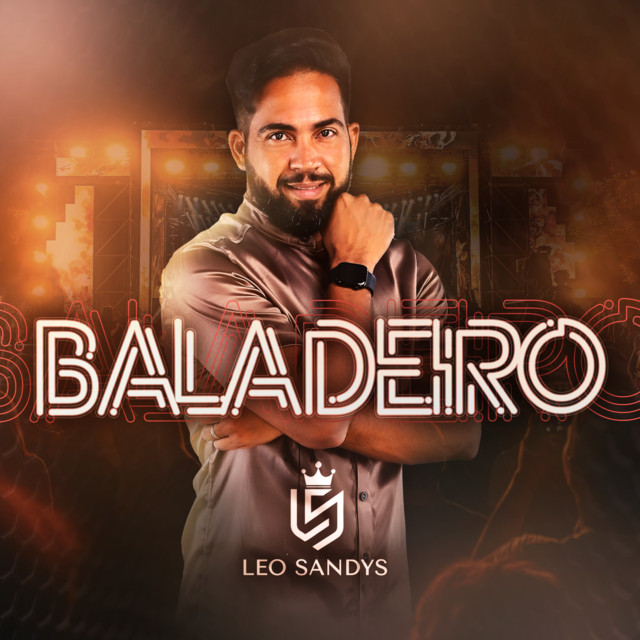 Baladeiro - Single by Leo Sandys | Spotify