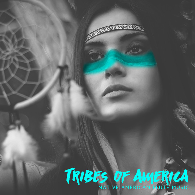 Tribes of America: Native American Flute Music to Calm Your Mind ...