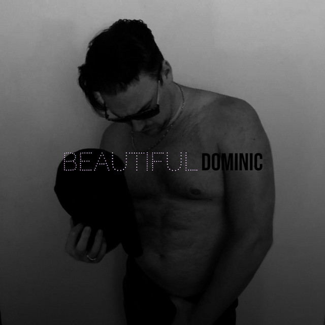 Beautiful - Album by Dominic | Spotify