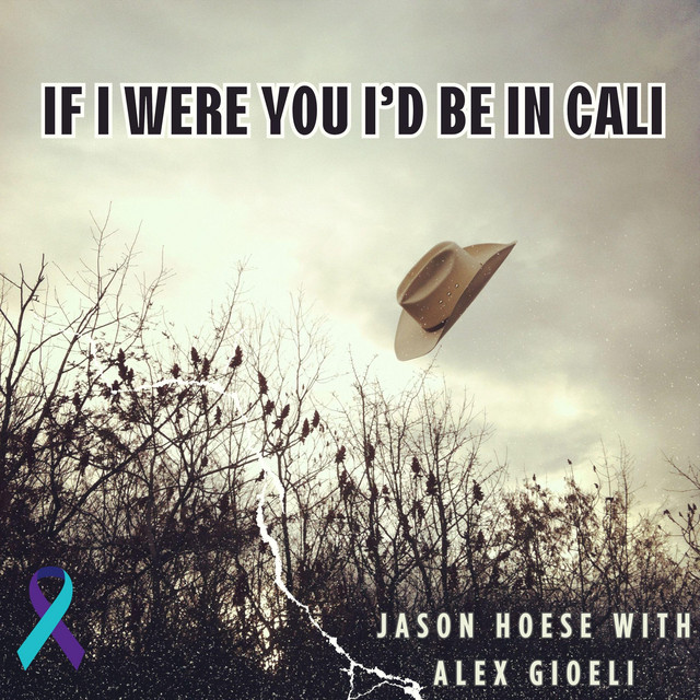 If I Were You I'd Be In Cali - Single by Jason Hoese | Spotify