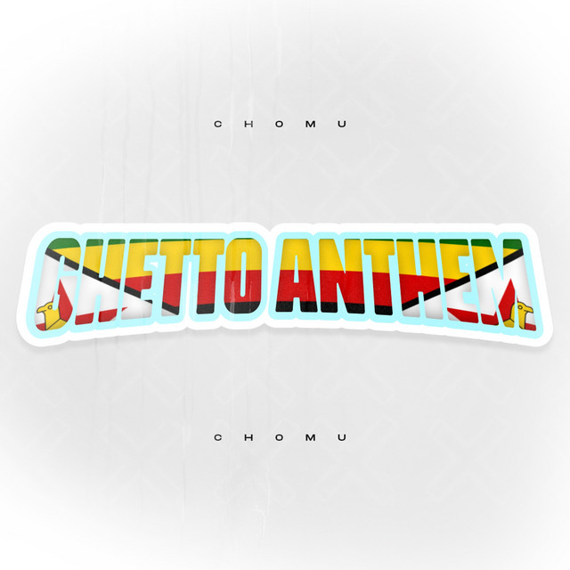 Ghetto Anthem - Single by CHOMU | Spotify