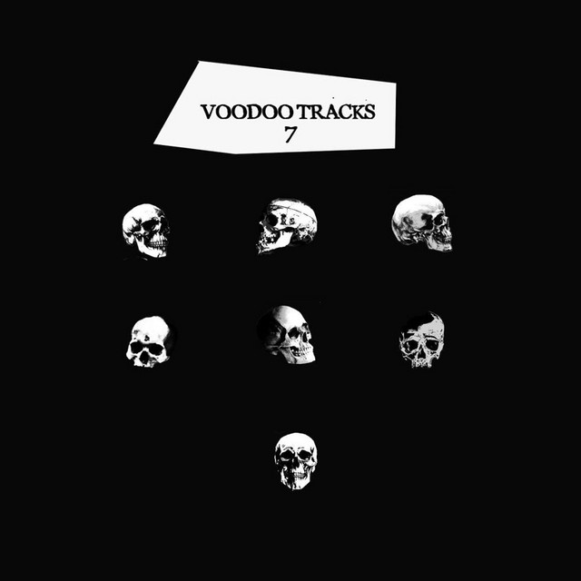 Voodoo Tracks, Vol. 7 - Compilation by Various Artists | Spotify