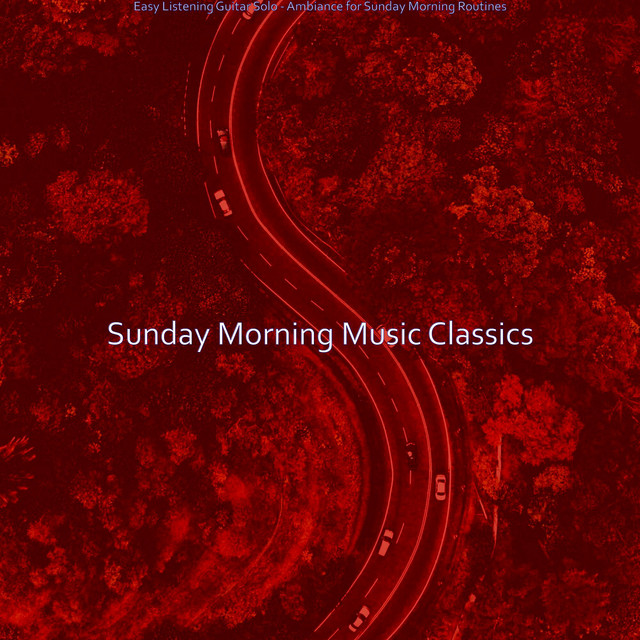 Easy Listening Guitar Solo - Ambiance for Sunday Morning Routines ...