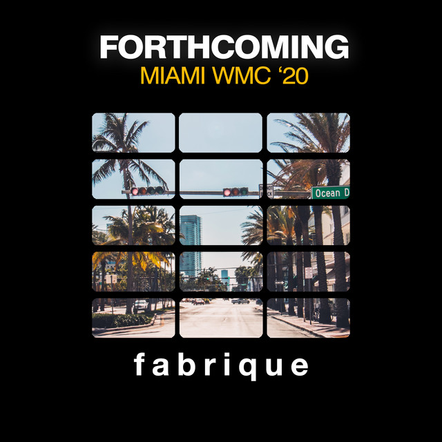 Forthcoming Miami WMC '20 - Compilation by Various Artists | Spotify