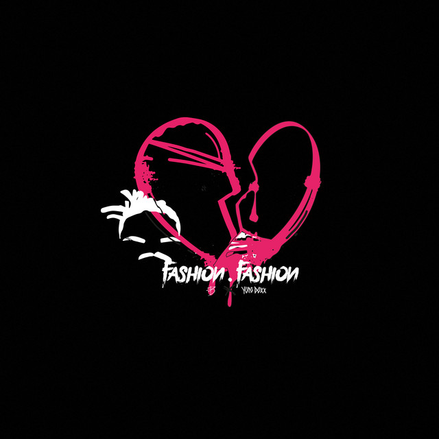Fashion Fashion - Single by YungDuxx | Spotify