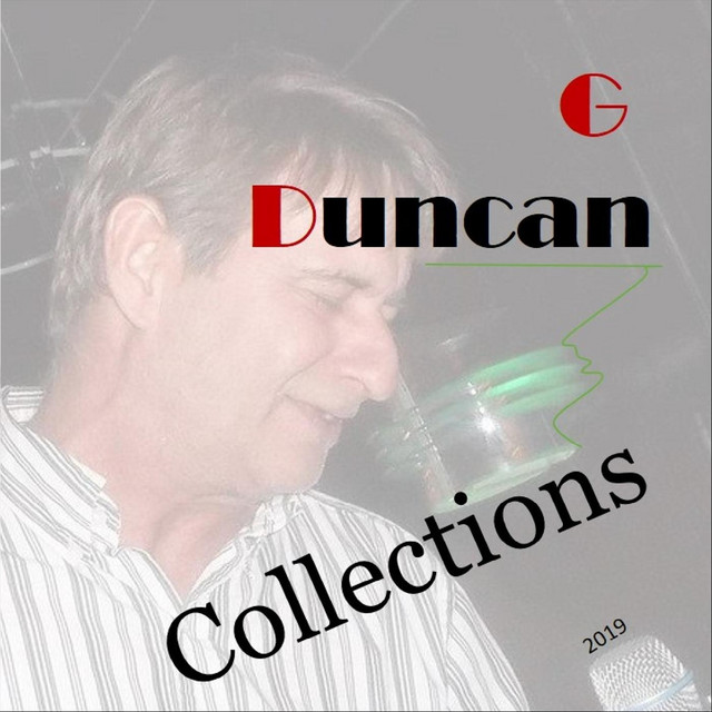 G Duncan Collections - Album by G Duncan | Spotify