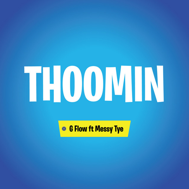 Thoomin - Single by G Flow | Spotify
