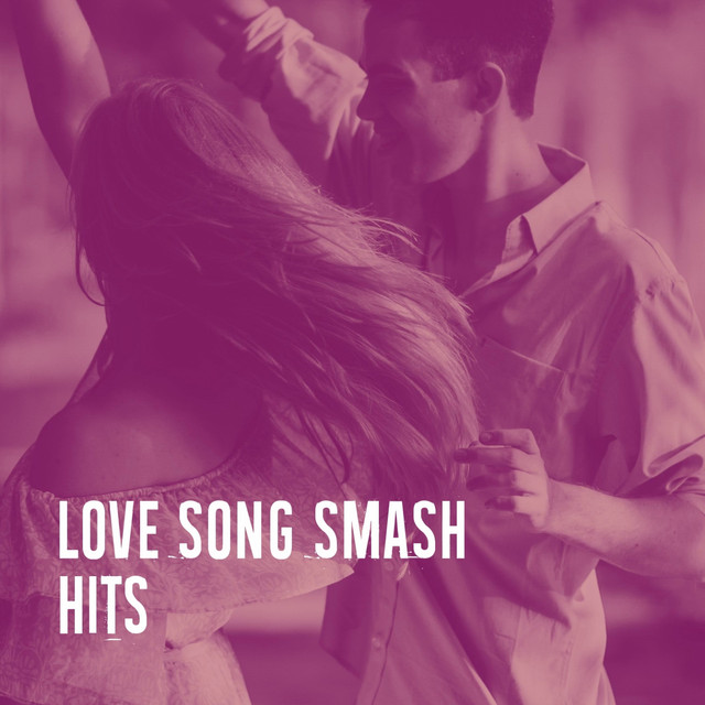 Love Song Smash Hits - Album by Generation Love | Spotify