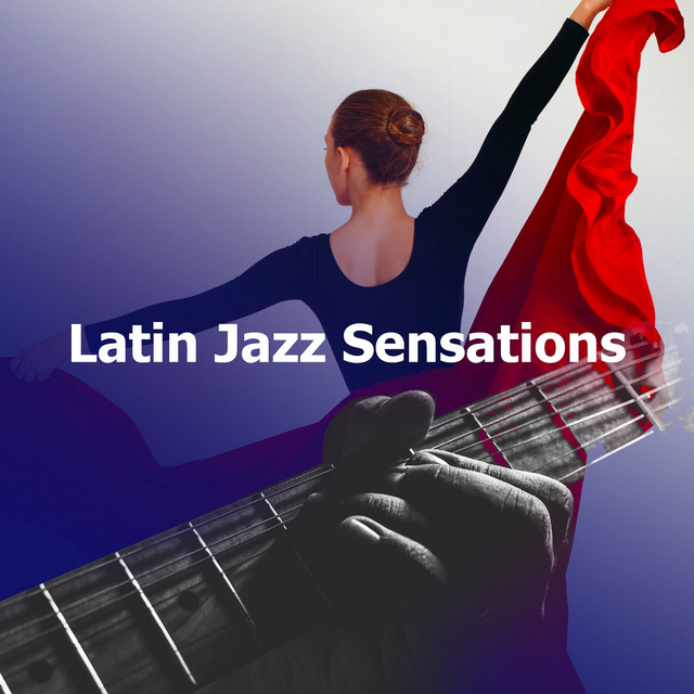 Latin Jazz Sensations - Album by Rumbas de España | Spotify
