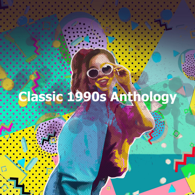 Classic 1990s Anthology - Album by 90s Throwback | Spotify