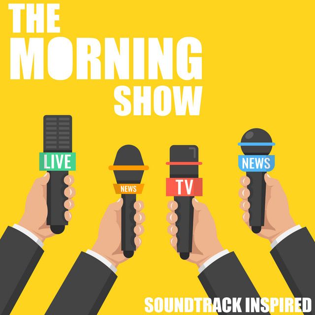 The Morning Show (Soundtrack Inspired) - Compilation by Various Artists ...