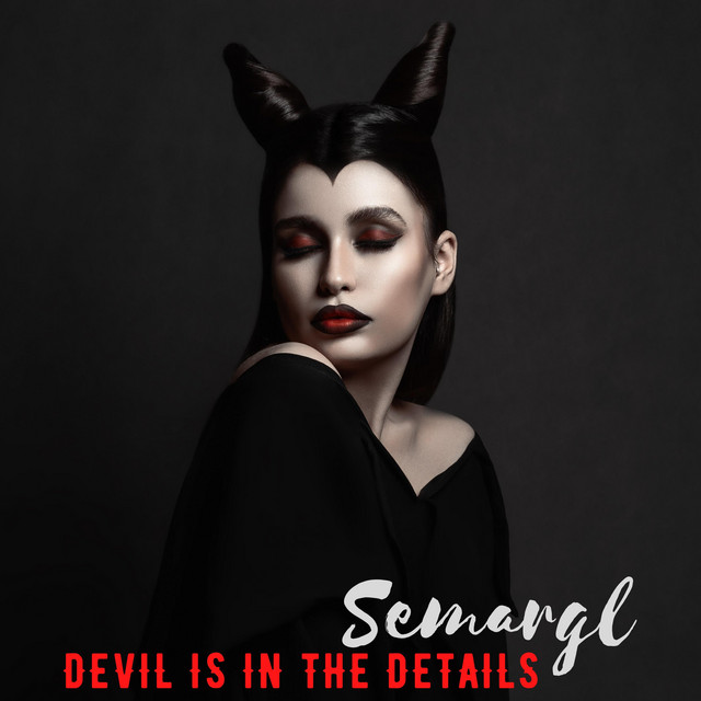 Devil is in the details - Single by Semargl | Spotify