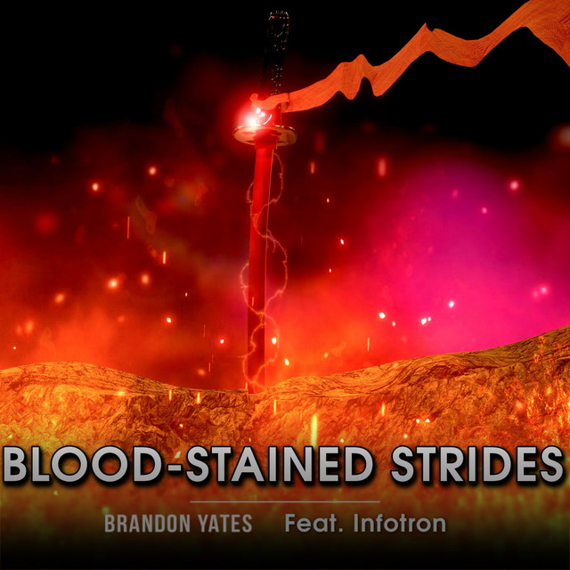 Blood Stained Strides - Single by Brandon Yates | Spotify