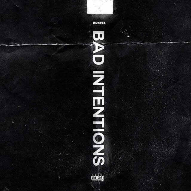 Bad Intentions - Album by Krispel | Spotify