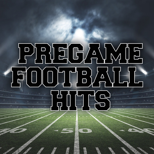 Pregame Football Hits - Album by Universal Production Music | Spotify