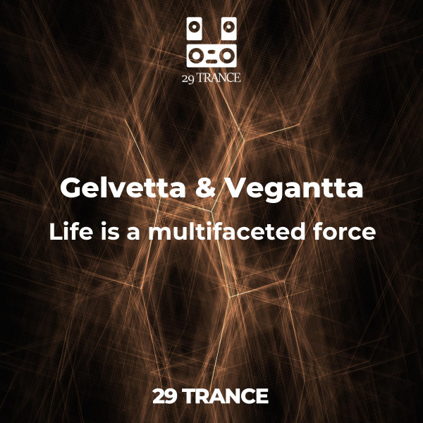 Life is a multifaceted force - Single by Gelvetta | Spotify