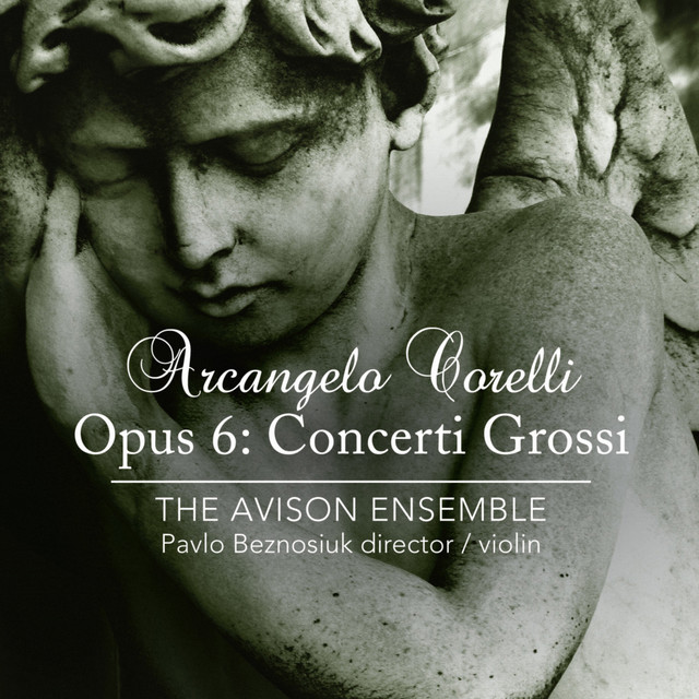 Concerto grosso in B-Flat Major, Op. 6 No. 11 in B Flat Major: I ...
