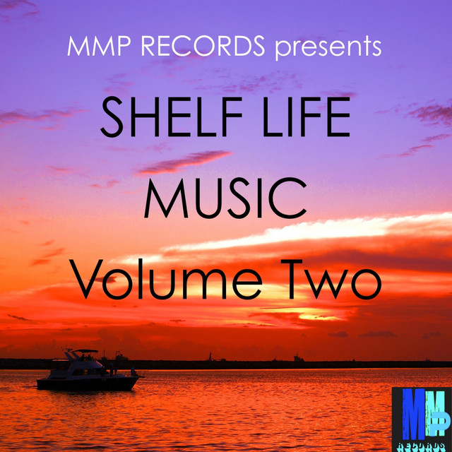 Shelf Life Music, Vol. 2 - Compilation by Various Artists | Spotify