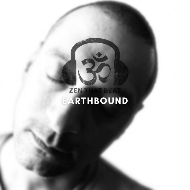 Earthbound - Single by Zen That Beat | Spotify