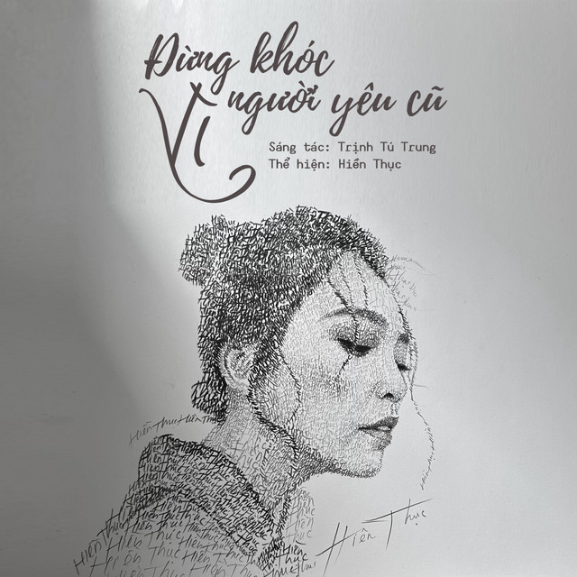 Đừng Khóc Vì Người Yêu Cũ - Single by Hien Thuc | Spotify