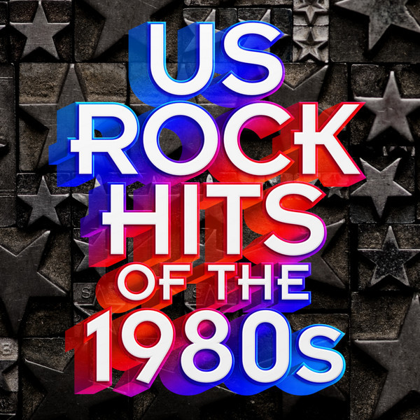 US Rock Hits of the 1980s - Compilation by Various Artists | Spotify